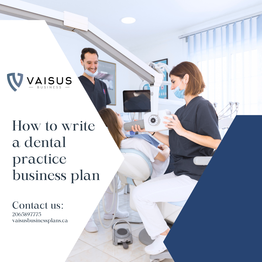 Crafting a Comprehensive Dental Practice Business Plan - Vaisus Consulting